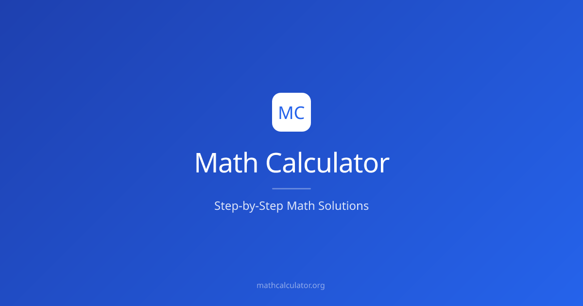 Limit Calculator — Step-by-Step Solutions | Math Calculator
